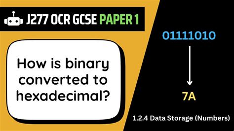 ocr j277 gcse 1 2 4 binary to hexadecimal youtube