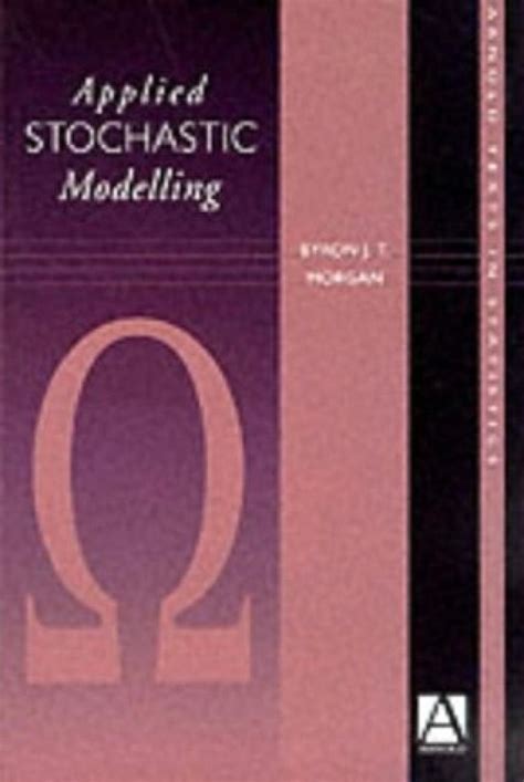 Applied Stochastic Modelling Nhbs Academic And Professional Books