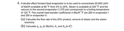 4 a double effect forward feed evaporator is to be