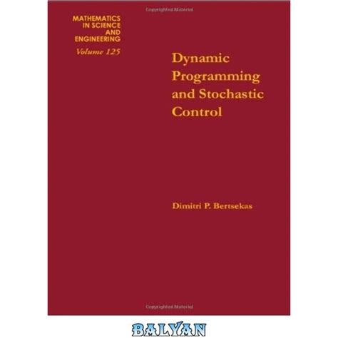خرید و قیمت دانلود کتاب dynamic programming and stochastic control ترب