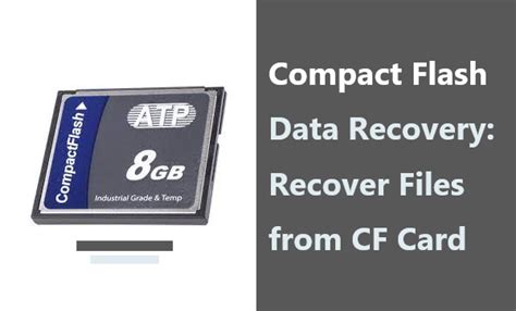 Compact Flash Data Recovery Recover Files From Cf Card