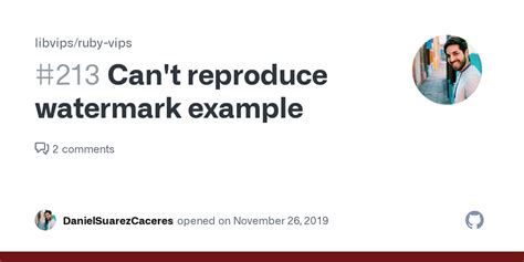 Cant Reproduce Watermark Example · Issue 213 · Libvipsruby Vips · Github