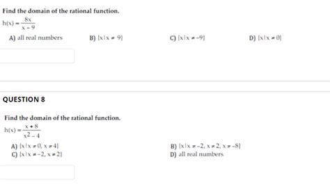 Solved Find The Domain Of The Rational Function X 9 A All Chegg Com