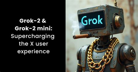 Xai Unveiled Grok 2 And Grok 2 Mini Yesterday Its Latest Ai Models Designed To Enhance User Xai Unveiled Grok 2 And Grok 2 Mini Yesterday Its Latest Ai Models Designed To Enhance User