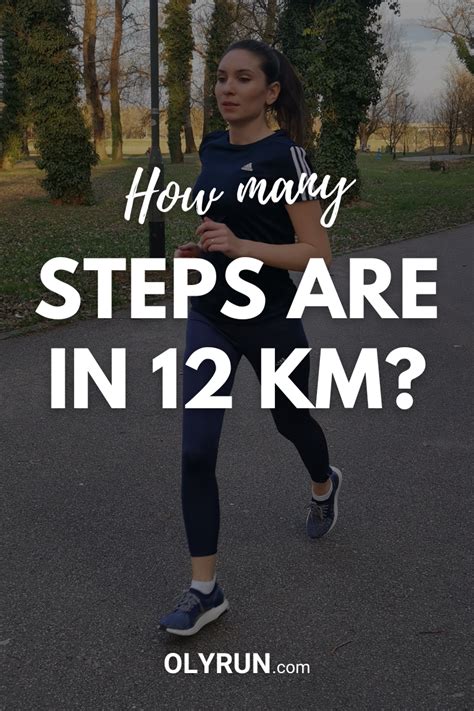 How Many Steps Are In 12 Kilometers OLYRUN