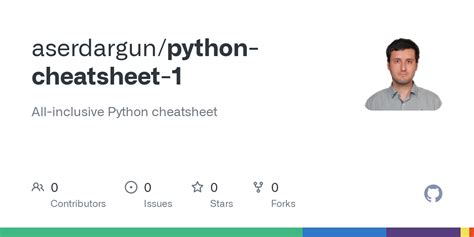 github aserdargun python cheatsheet 1 all inclusive python cheatsheet