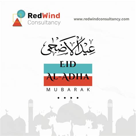 Redwind Consultancy On Linkedin Eidmubarak Eiduladha Peace Goodwill Compassion Sacrifice