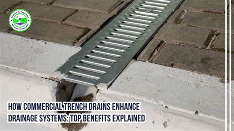 How Commercial Trench Drains Enhance Drainage Systems