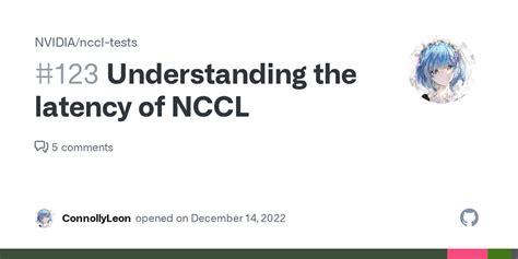 Understanding The Latency Of Nccl · Issue 123 · Nvidianccl Tests · Github
