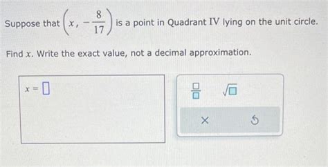 Solved Suppose That X Is A Point In Quadrant IV Lying Chegg
