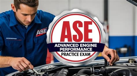 Ase L1 Advanced Engine Performance Specialist Practice Exam Free