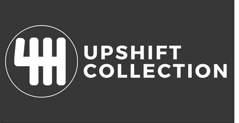 About Upshift Collection