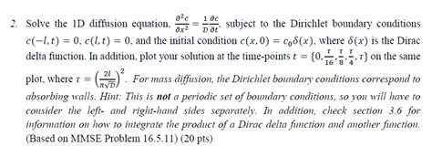 Solved 2 Solve The 1d Diffusion Equation ∂x2∂2cd1∂t∂c