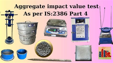 Aggregate Impact Value Test As Per Is 2386 Part 4 Youtube