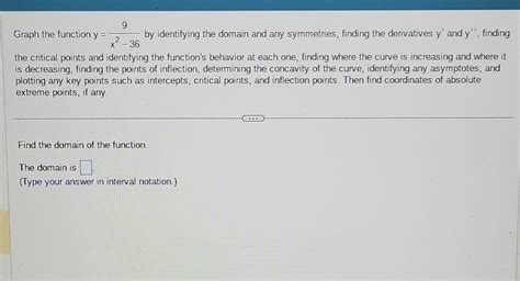 solved graph the function y x2−369 by identifying the domain
