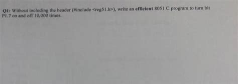 solved q1 without including the header include write an