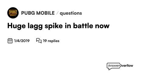 Huge Lagg Spike In Battle Now Pubg Mobile
