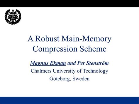 ppt a robust main memory compression scheme powerpoint presentation