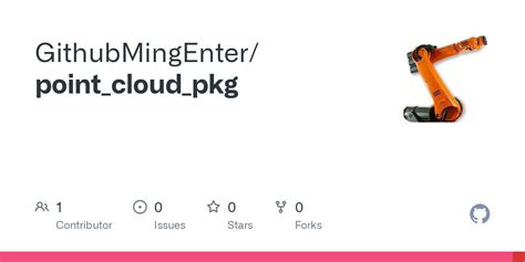 GitHub GithubMingEnter Point Cloud Pkg