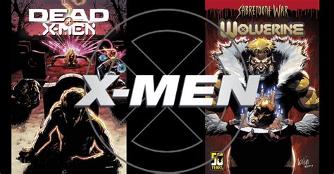 X Men Previews Wolverine Sabertooth And Dead X Men Oh My Comic Watch