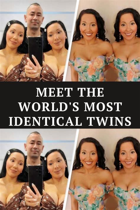 Meet The World S Most Identical Twins Artofit