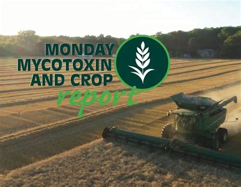 Neogen Corporation On Linkedin Monday Mycotoxin And Crop Report For March 25 2024