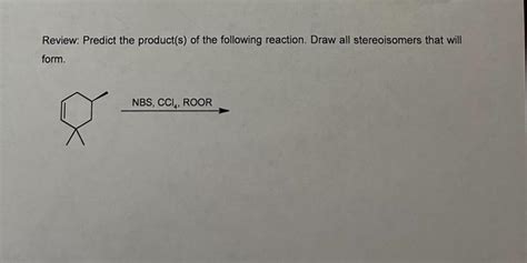 [Solved]: Review: Predict the product(s) of the following r