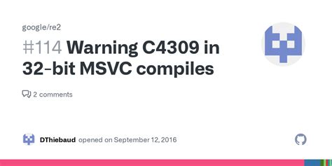 Warning C4309 In 32 Bit MSVC Compiles Issue 114 Google Re2 GitHub