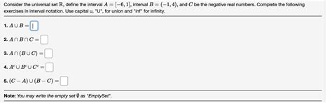 solved consider the universal set r ﻿define the interval