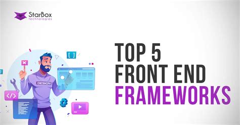 Top 5 Front End Frameworks In 2022
