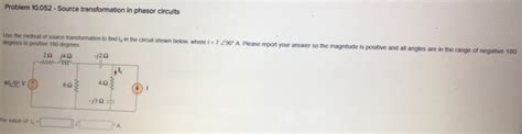 Solved Problem 10 052 Source Transformation In Phasor