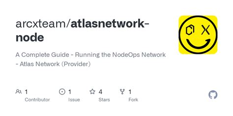 Github Arcxteamatlasnetwork Node A Complete Guide Running The