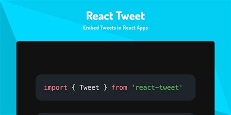 React Tweet Embed Tweets In React Apps Made With Reactjs