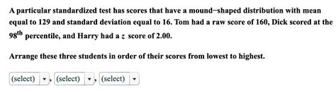 Solved A Particular Standardized Test Has Scores That Have A