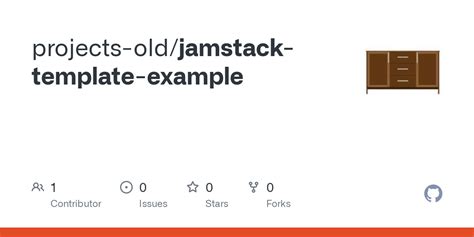 Github Projects Oldjamstack Template Example