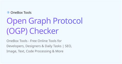 Open Graph Protocol Ogp Checker Best Free Online Seo Tools Tool Onebox Tools