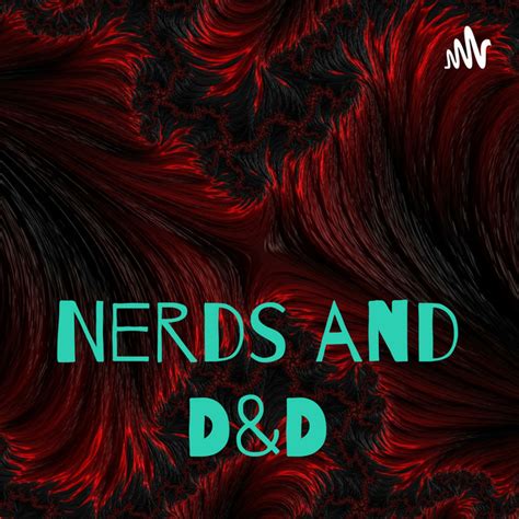 Nerds And DnD Podcast On Spotify