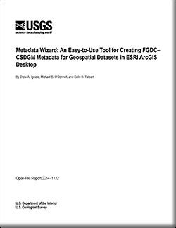 USGS Open File Report Series Metadata Wizard An Easy To Use Tool For Creating FGDC