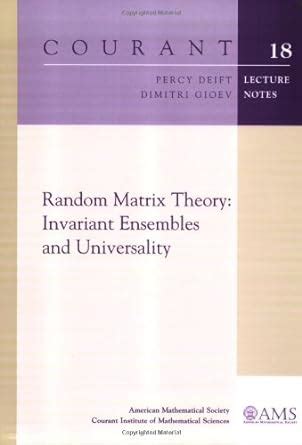 Random Matrix Theory Invariant Ensembles And Universality Courant Lecture Notes Amazon Co Uk