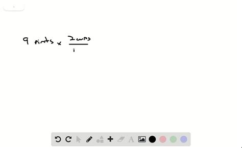 solved convert using dimensional analysis 9 pints to cups
