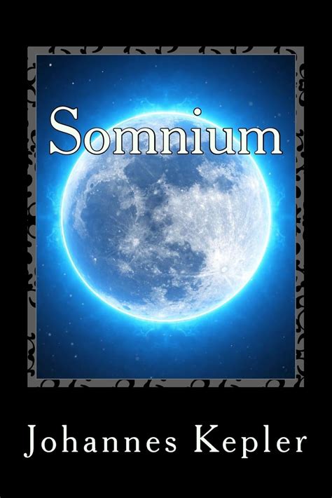 Somnium Kepler Johannes 9781982032043 Books