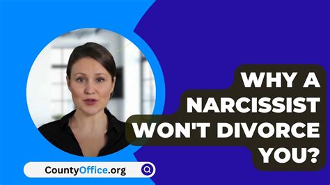 Why A Narcissist Won't Divorce You? - CountyOffice.org - YouTube