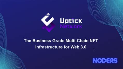 Uptick Network Project Overview Testnet By Noders Team Medium