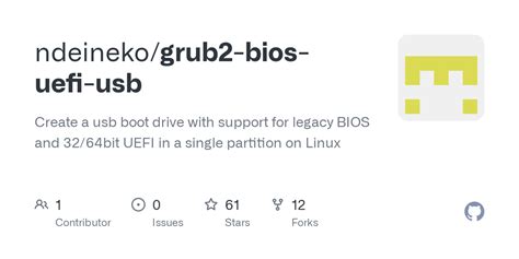 GitHub Ndeineko Grub Bios Uefi Usb Create A Usb Boot Drive With Support For Legacy BIOS And