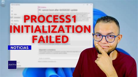 problemas en windows 10 error process1 initialization failed con