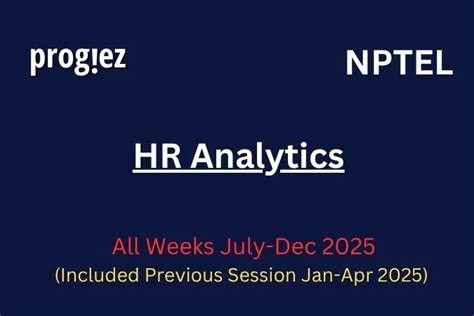 Hr Analytics Nptel Assignment Answers All Weeks