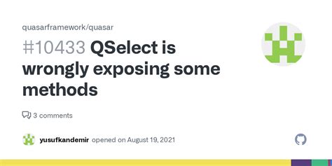 QSelect Is Wrongly Exposing Some Methods Issue 10433 Quasarframework Quasar GitHub