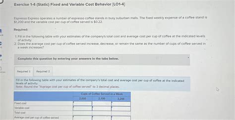 Get Answer Exercise 1 4 Static Fixed And Variable Cost Behavior