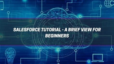 salesforce tutorial for beginners accelerate your career with salesforce