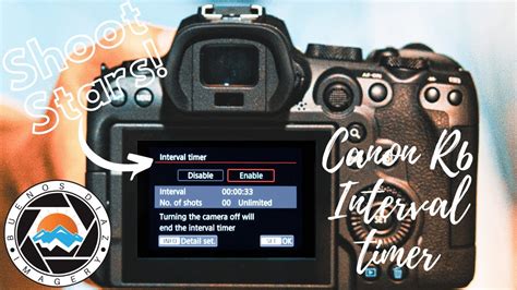 how to set up the canon eos r6 interval timer for star trails youtube